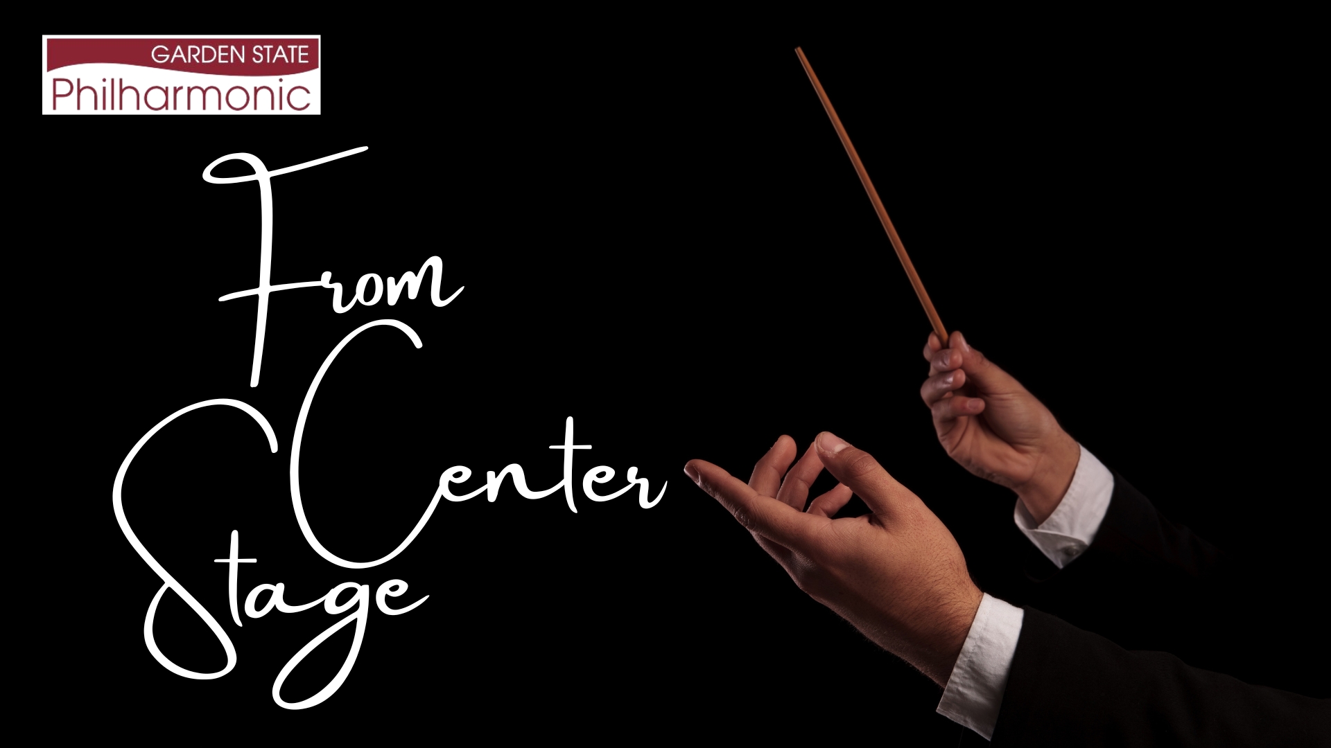 Garden State Philharmonic - From Center Stage - Grunin Center for the Arts